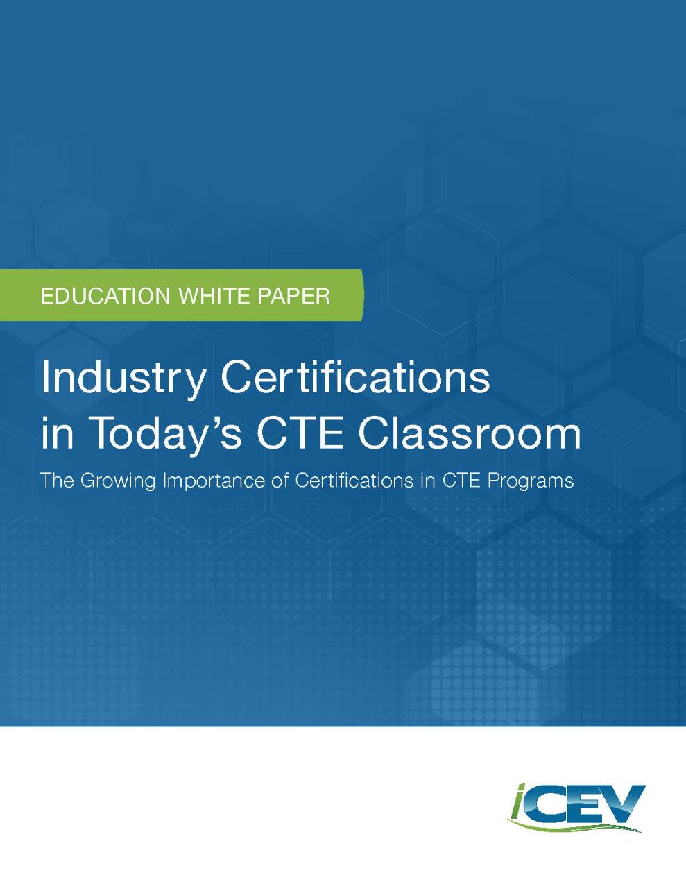[WHITE PAPER] Industry Certifications in Today's CTE Classroom